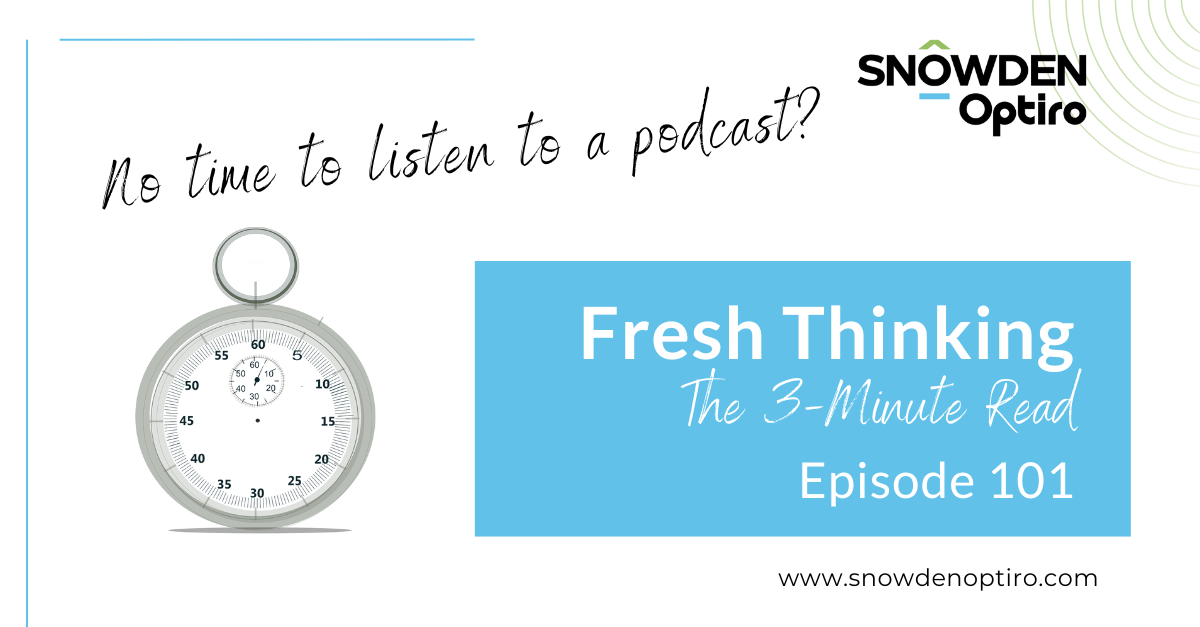 Fresh Thinking: The 3-Minute Read